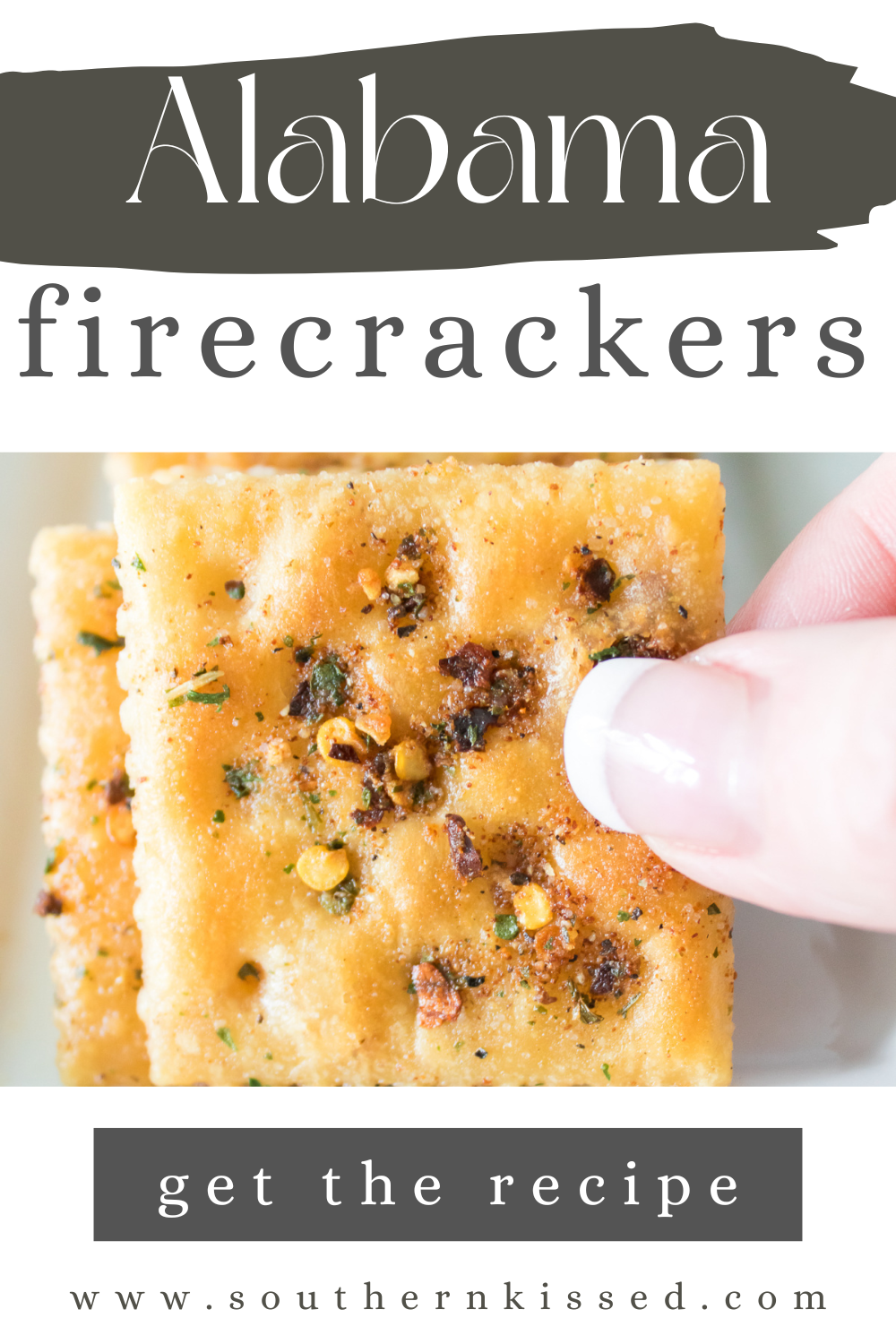 Easy Alabama Fire Crackers Recipe - Southern Kissed